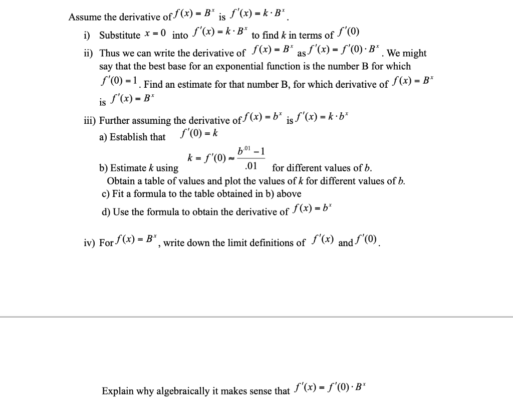 Solved ssume the derivative of f(x)=Bx is f′(x)=k⋅Bx. i) | Chegg.com