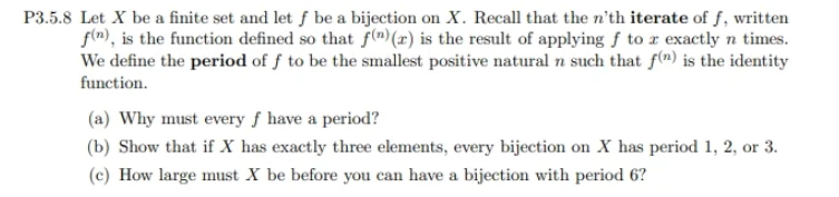 Solved Let X be a finite set and let f be a bijection on X. | Chegg.com