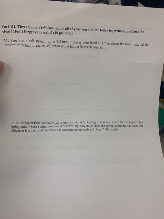 Solved Part III. Three Short Problems. Show all of your work | Chegg.com