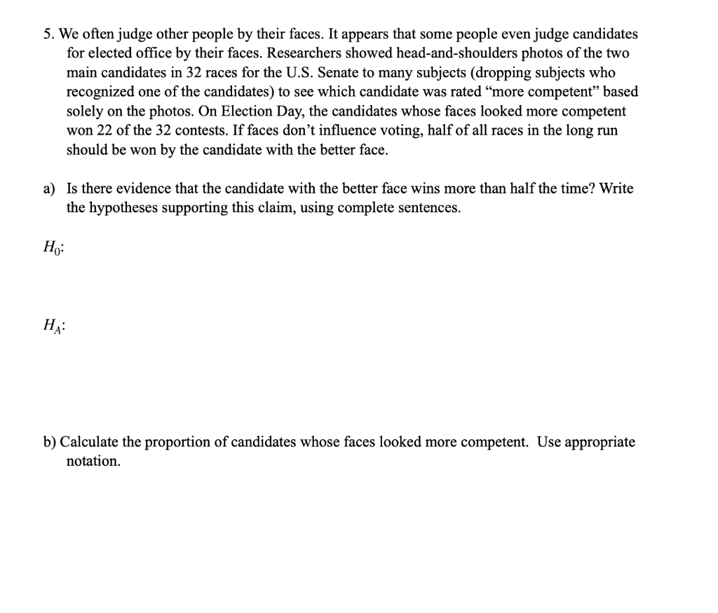 Solved 5. We often judge other people by their faces. It | Chegg.com