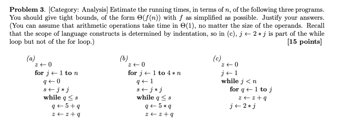 Solved Problem 3. (Category: Analysis] Estimate the running | Chegg.com