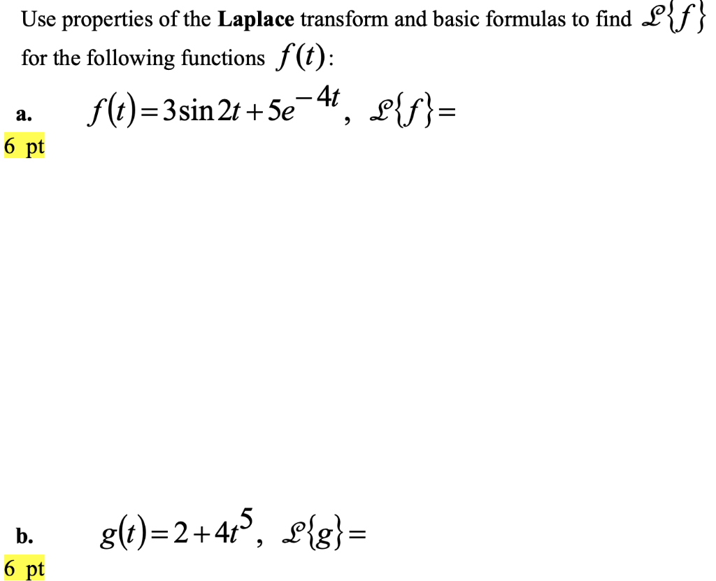 Solved Use properties of the Laplace transform and basic | Chegg.com