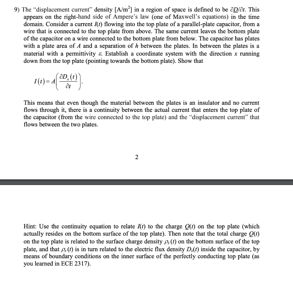 Solved 9) The "displacement current" density [A/m2] in a | Chegg.com