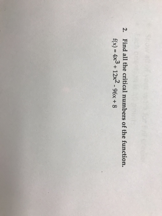 Solved Find all the critical numbers of the function. f(x) = | Chegg.com