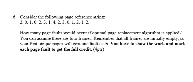 Solved 6. Consider the following page reference string: | Chegg.com