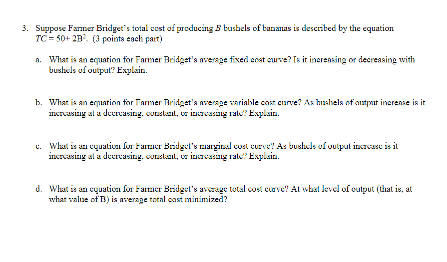 Solved 3. Suppose Farmer Bridget's total cost of producing B | Chegg.com