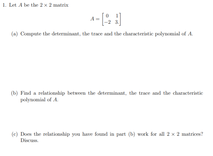 Solved 1. Let A be the 2 x 2 matrix A = -2 3. (a) Compute | Chegg.com