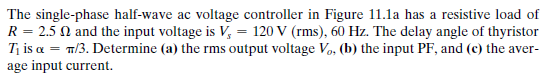 Solved The single-phase half-wave ac voltage controller in | Chegg.com