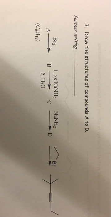 Solved Draw The Structures Of Compounds A To D