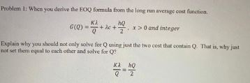 Problem 1: When you derive the EOQ formula from the | Chegg.com