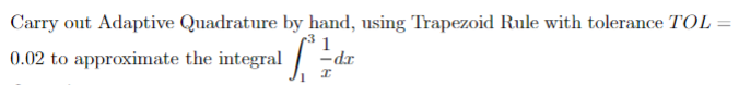 Solved Carry out Adaptive Quadrature by hand, using | Chegg.com