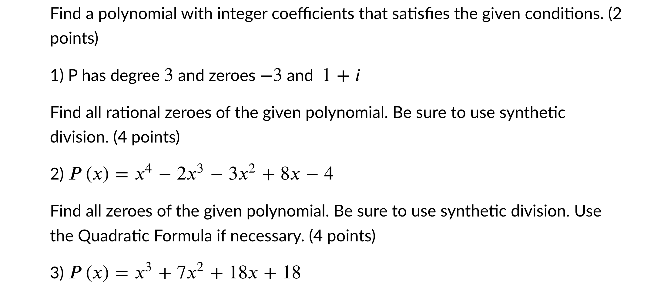 Solved Find a polynomial with integer coefficients that | Chegg.com
