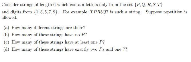 Solved Consider strings of length 6 which contain letters | Chegg.com