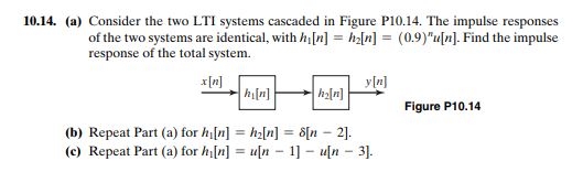 Solved 4. (a) Consider the two LTI systems cascaded in | Chegg.com