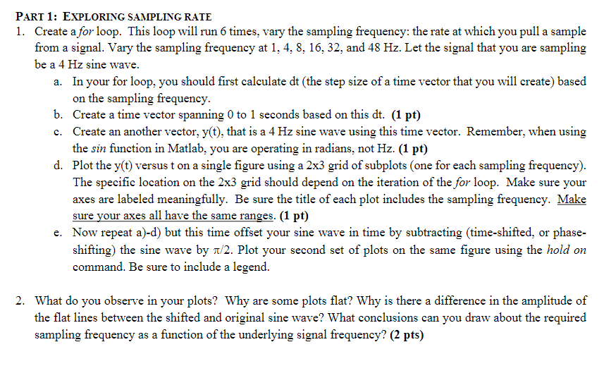 Solved PART 1: EXPLORING SAMPLING RATE 1. Create a for loop. | Chegg.com