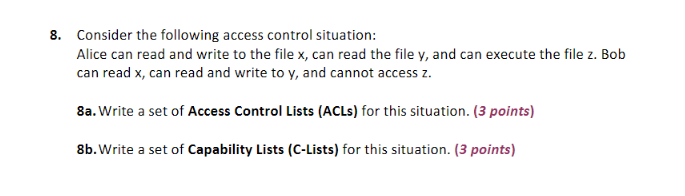Solved 8. Consider the following access control situation: | Chegg.com