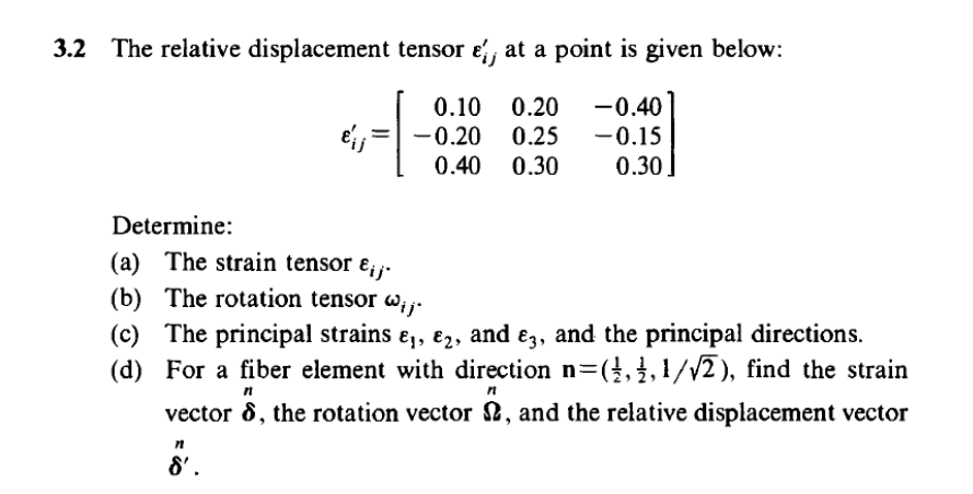 3.2 The relative displacement tensor ej at a point is | Chegg.com