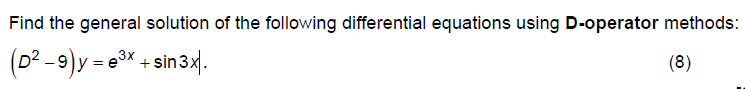 Solved Find the general solution of the following | Chegg.com
