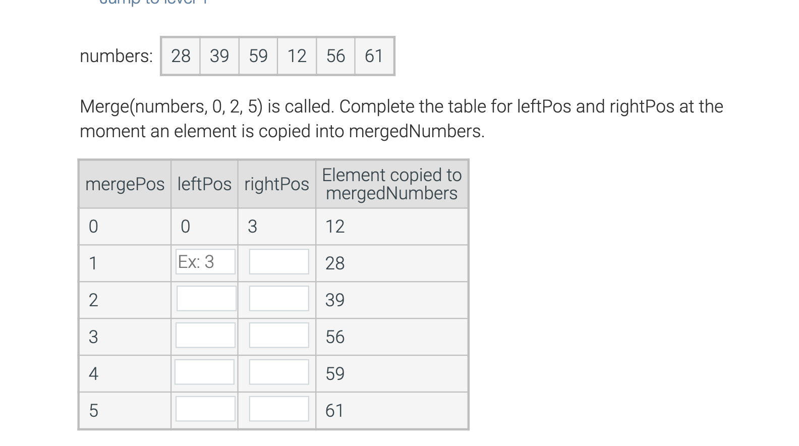 [Solved]: Merge(numbers, 0,2,5 ) is called. Complete the t