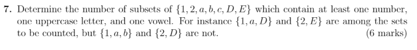 Solved 7. Determine the number of subsets of {1,2,a,b,c,D,E} | Chegg.com