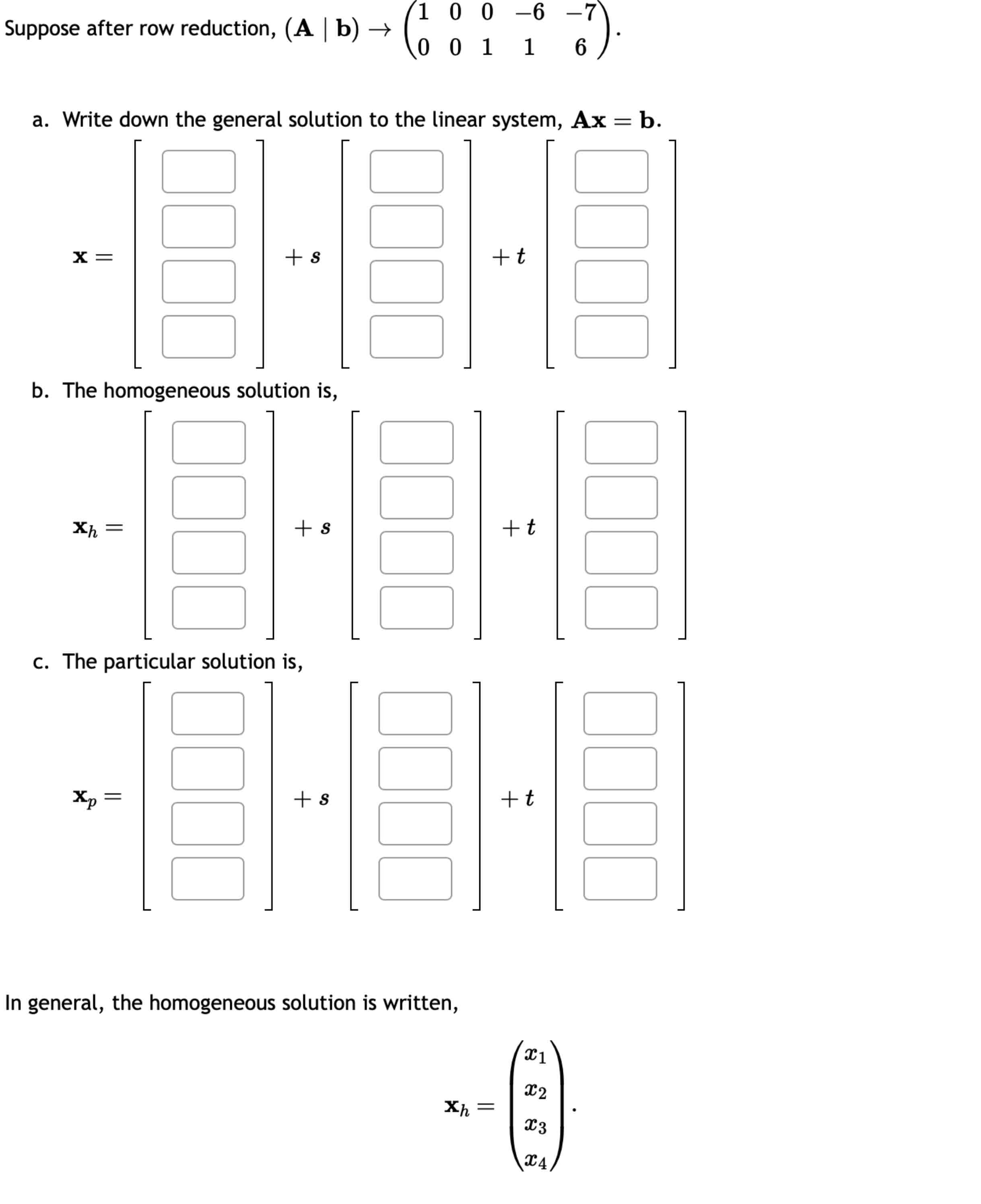 Solved Suppose after row reduction, | Chegg.com