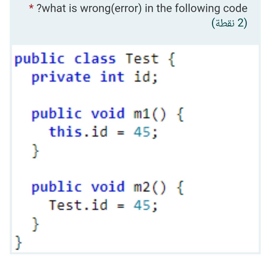Solved * ?what is wrong(error) in the following code (2 | Chegg.com