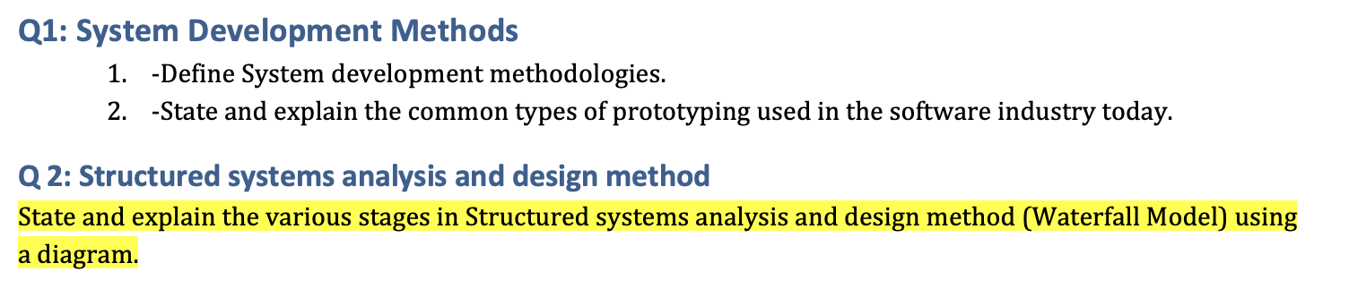Solved Q1: System Development Methods 1. -Define System | Chegg.com