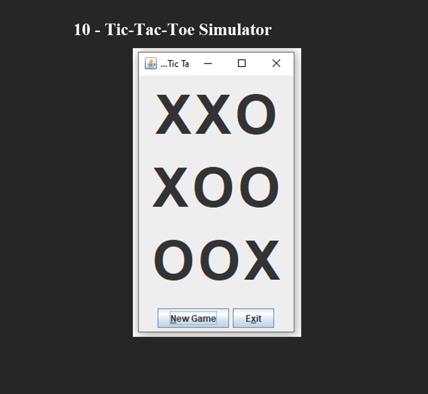 Solved 10. Tic-Tac-Toe Simulator Create a JavaFX application | Chegg.com