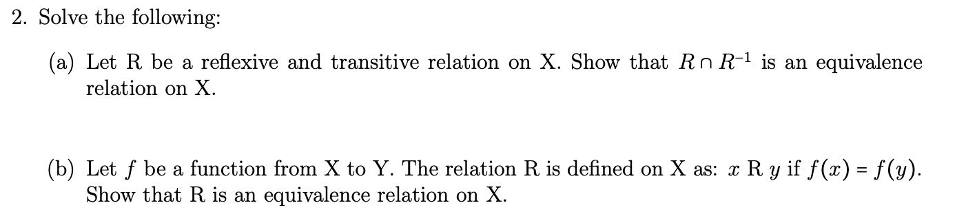 Solved Solve the following: (a) Let R be a reflexive and | Chegg.com