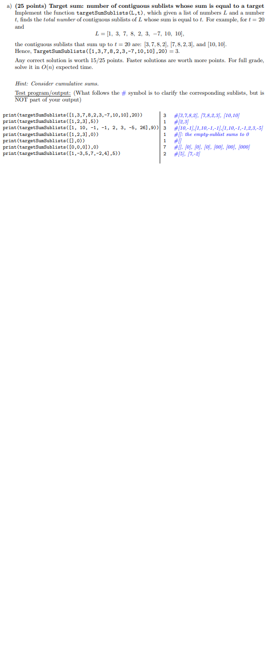 Solved a) (25 points) Target sum: number of contiguous | Chegg.com