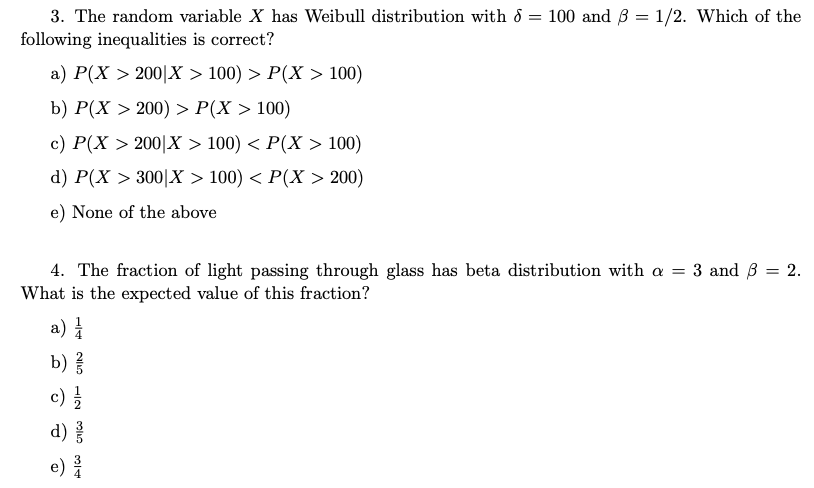Solved 3. The random variable X has Weibull distribution | Chegg.com