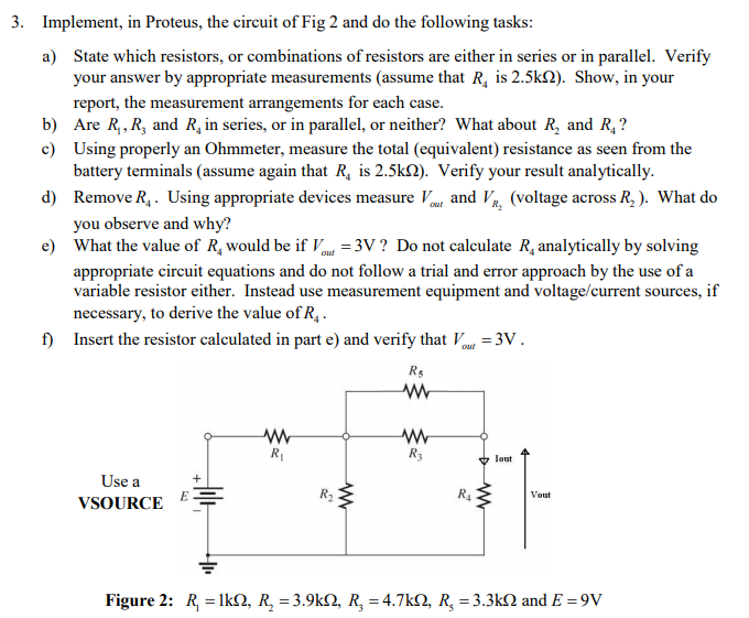 Solved 3. Implement, in Proteus, the circuit of Fig 2 and do | Chegg.com