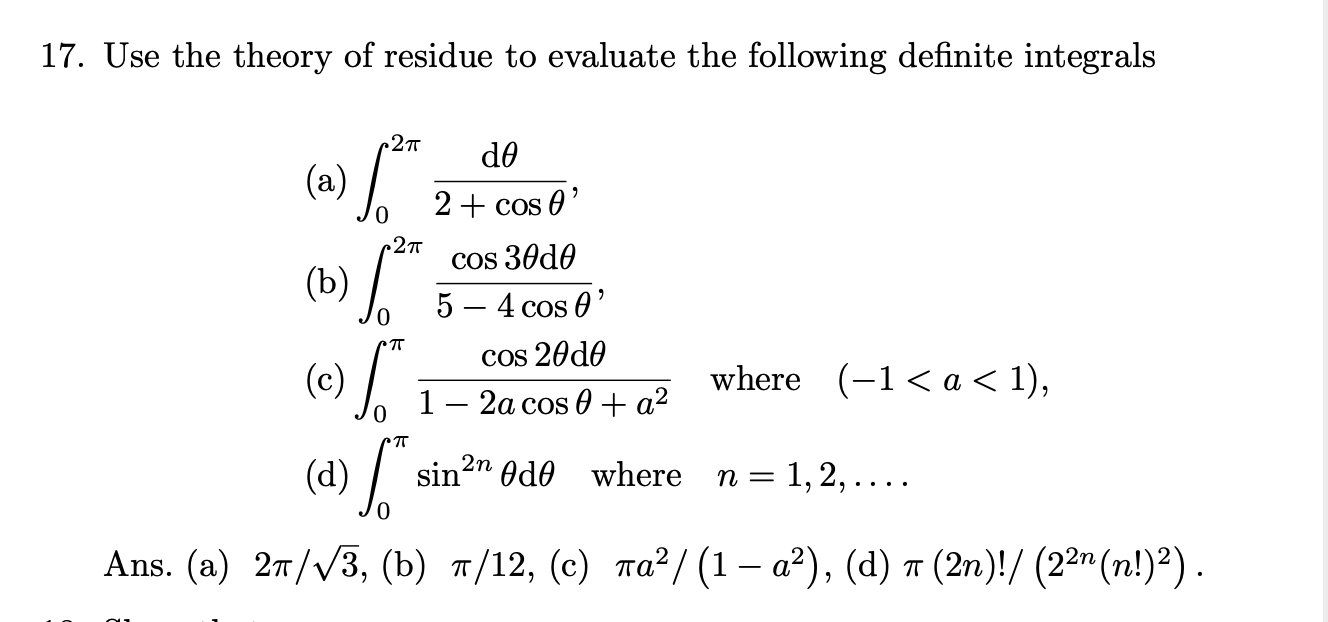 Solved 17. Use the theory of residue to evaluate the | Chegg.com