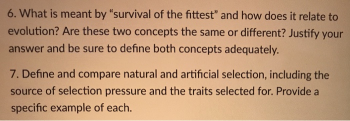 Solved What is meant by "survival of the fittest" and how | Chegg.com