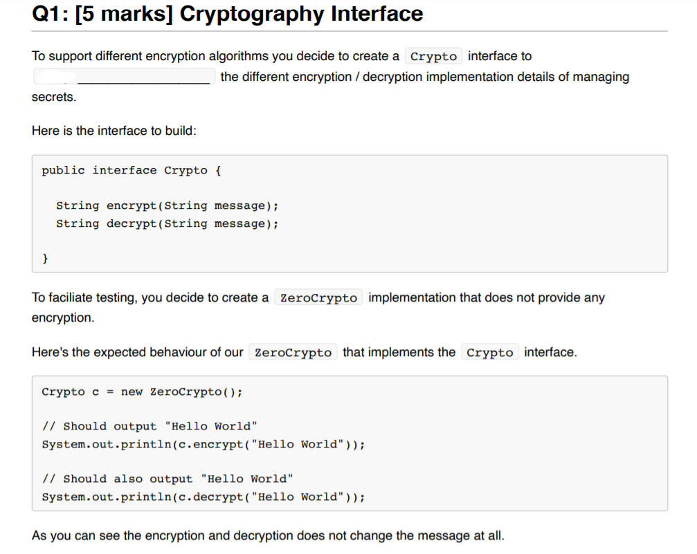 Solved Q1: [5 marks] Cryptography Interface To support | Chegg.com
