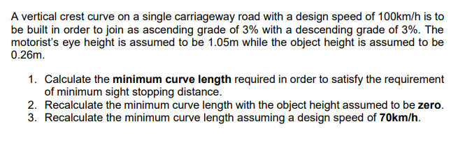 Solved A vertical crest curve on a single carriageway road | Chegg.com