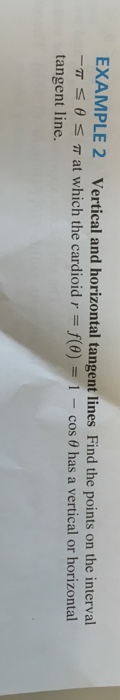 Solved EXAMPLE 2 Vertical and horizontal tangent lines Find | Chegg.com