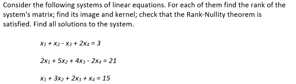 Solved Consider the following systems of linear equations. | Chegg.com