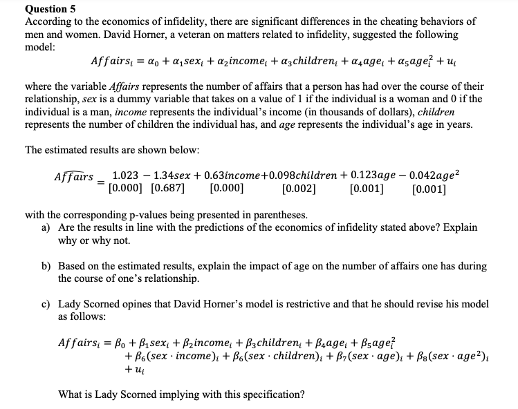 Solved Question 5 According to the economics of infidelity, | Chegg.com