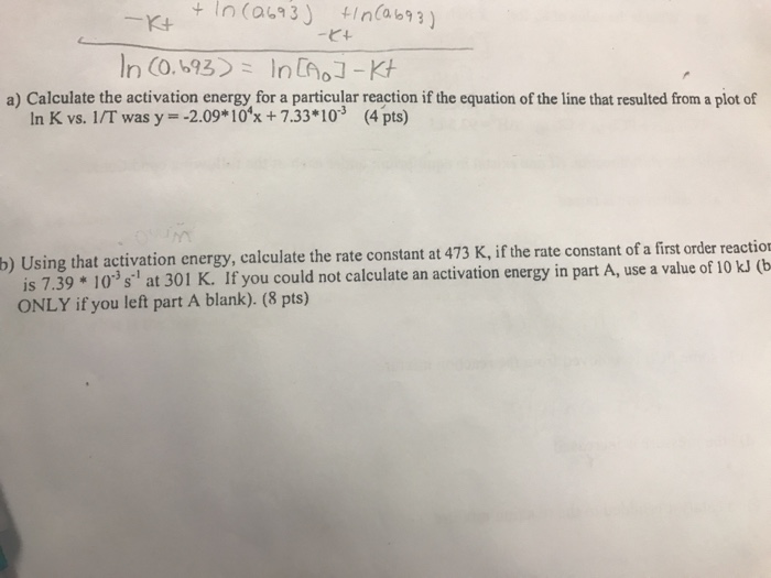 Solved Calculate the activation energy for a particular | Chegg.com