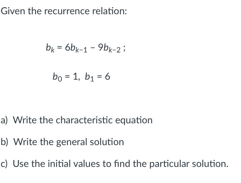 Solved Given the recurrence | Chegg.com