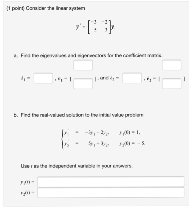 Solved Consider the linear system y vector = [-3 -2 5 3] y | Chegg.com