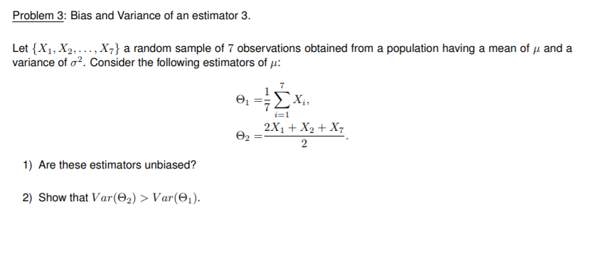 Solved Problem 3 Bias And Variance Of An Estimator 3