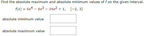 Solved Find the absolute maximum and absolute minimum values | Chegg.com