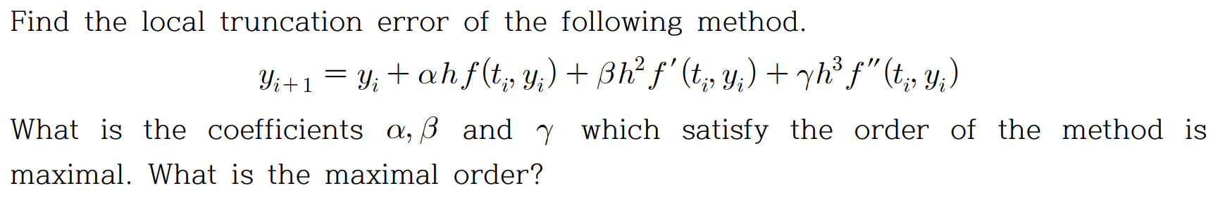Solved = ? Find the local truncation error of the following | Chegg.com