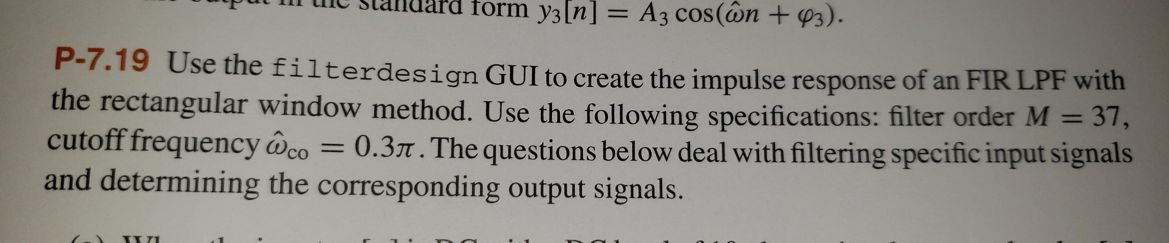 Solved form y3[n] = A3 cos(wn +93). P-7.19 Use the | Chegg.com