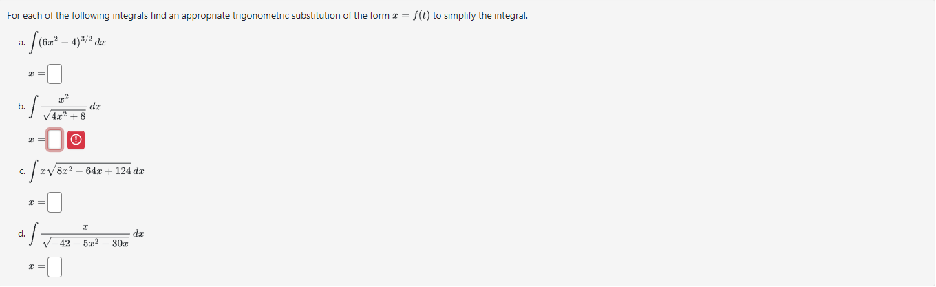 Solved For each of ﻿the following integrals find an | Chegg.com
