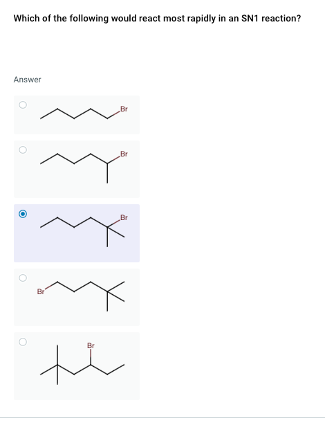Solved Which of the following would react most rapidly in an | Chegg.com
