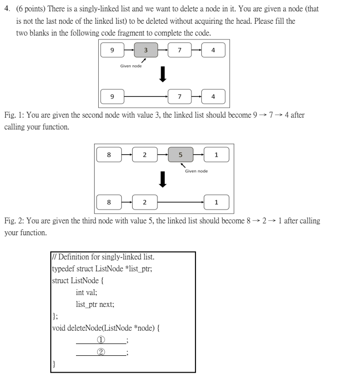 Solved 4. (6 points) There is a singly-linked list and we | Chegg.com