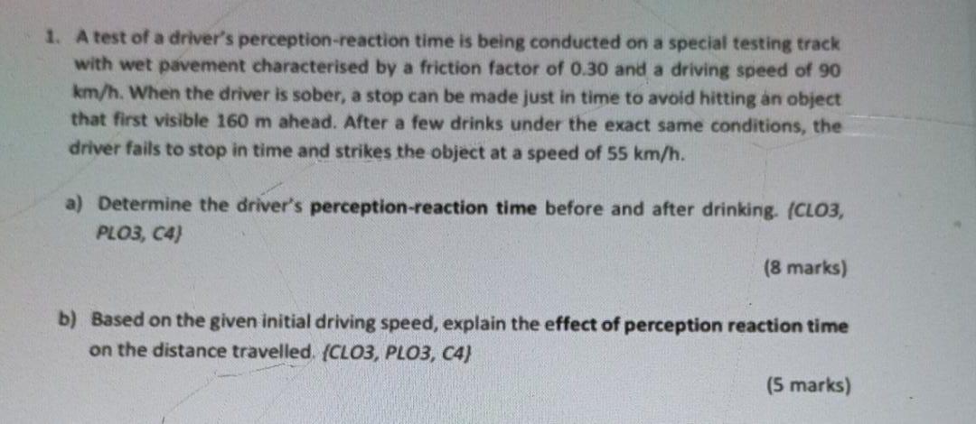 Solved 1. A test of a driver's perception-reaction time is | Chegg.com